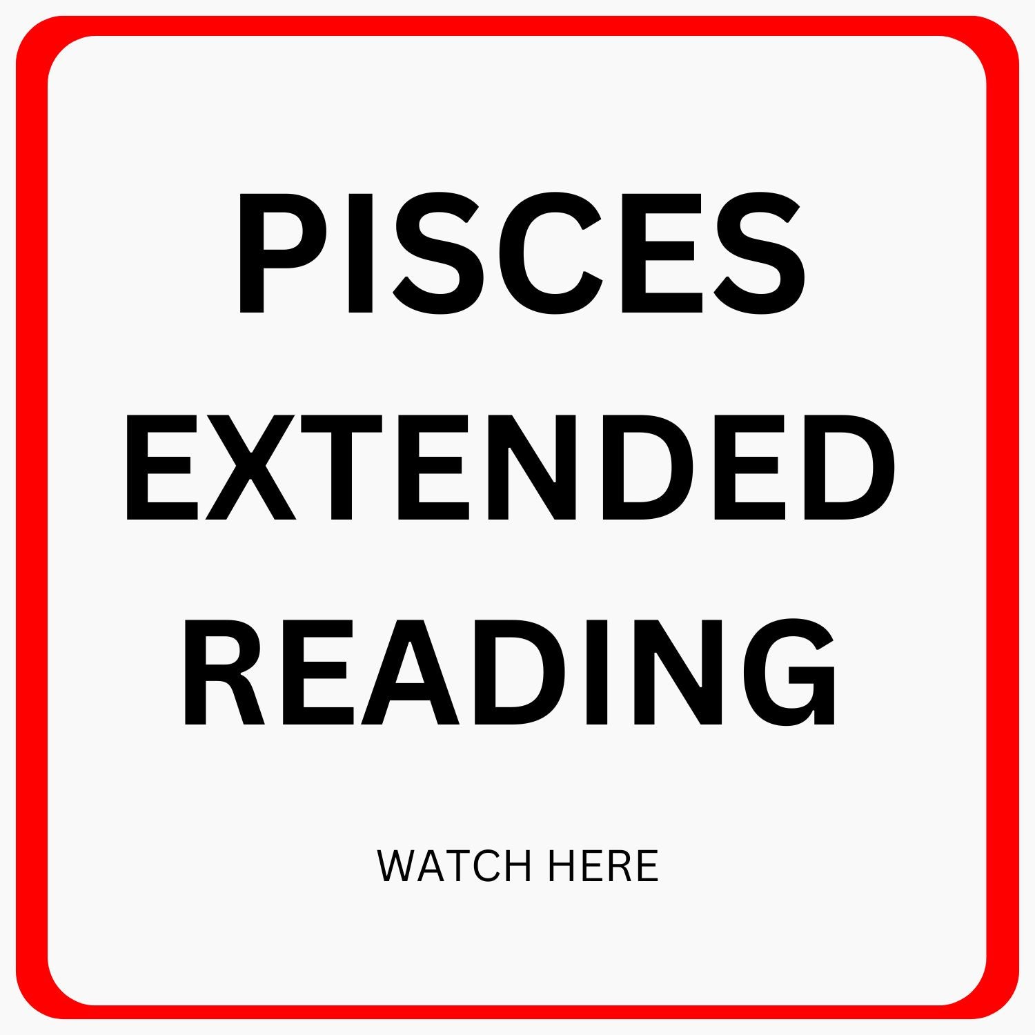 Pisces "SECRETS REVEALED" Extended Reading | Eat.Read.Love.